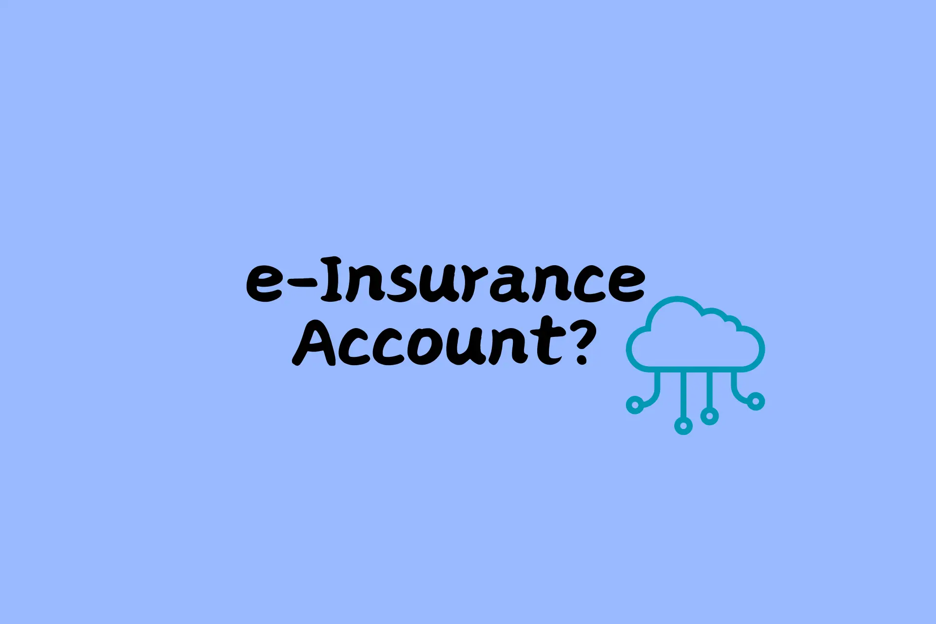 What is an e-Insurance Account? | Honvest